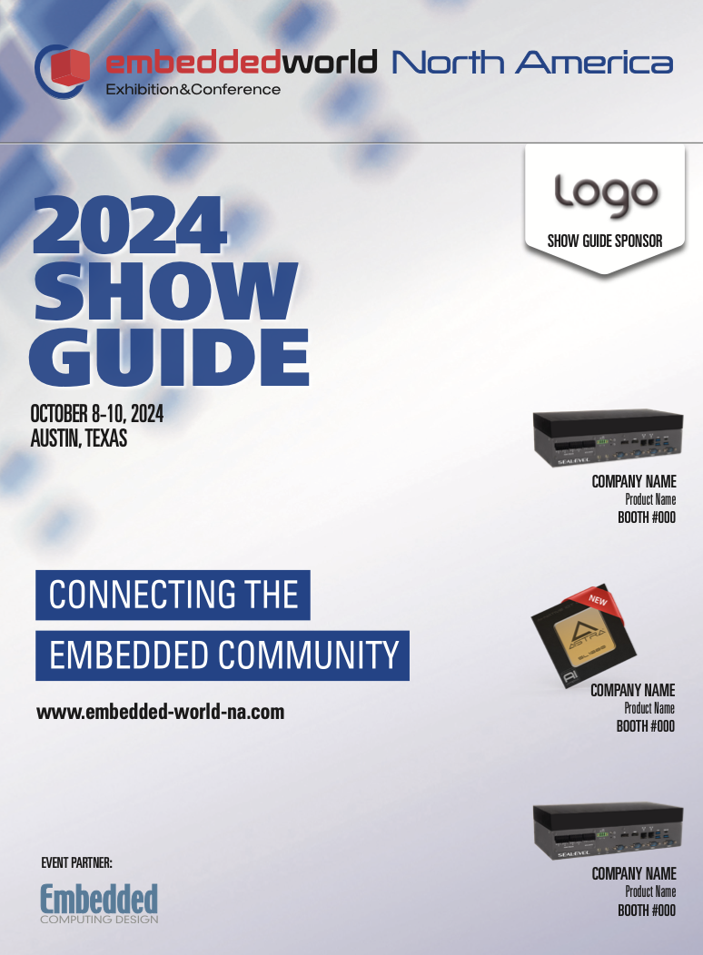 Marketer’s Guide to embedded world North America 2024 – OpenSystems Media